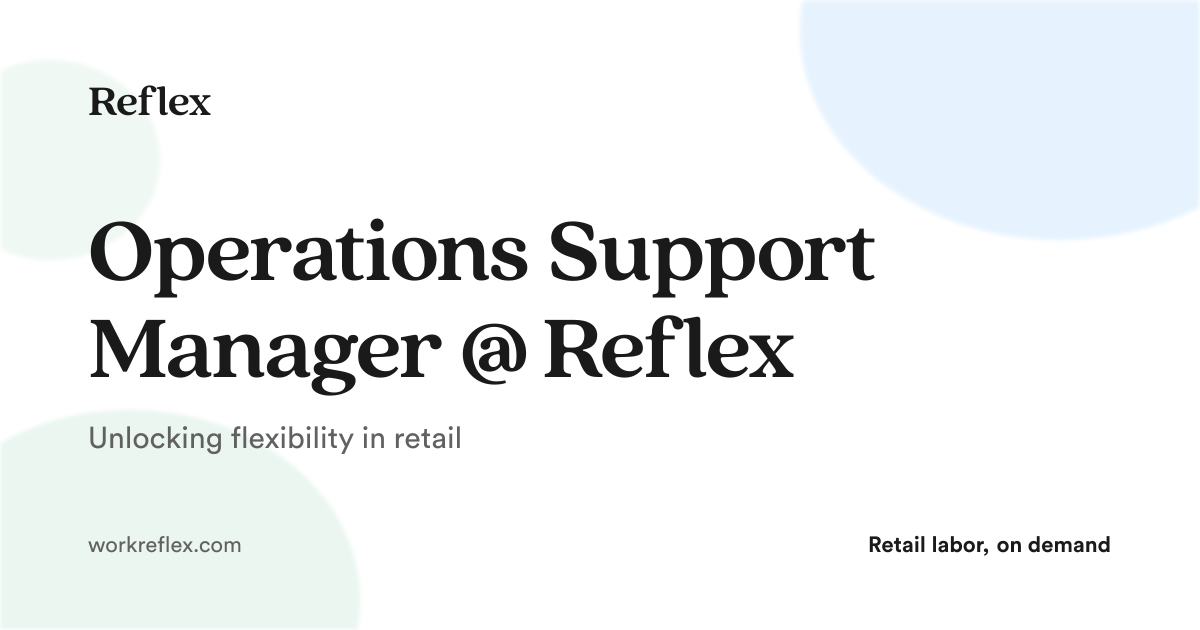 Operations Support Manager @ Reflex